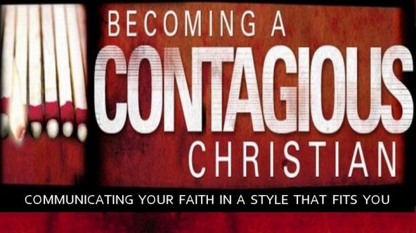 Becoming a Contagious Christian – Grace Assembly
